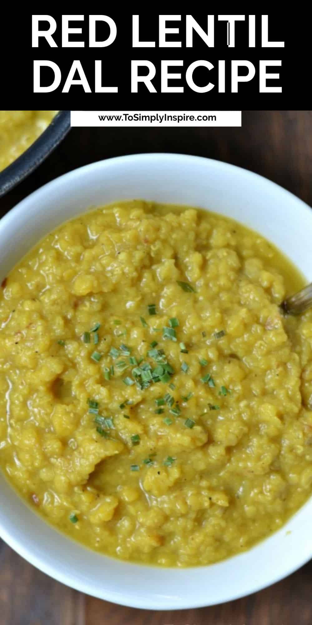 Red Lentil Dal Recipe - To Simply Inspire