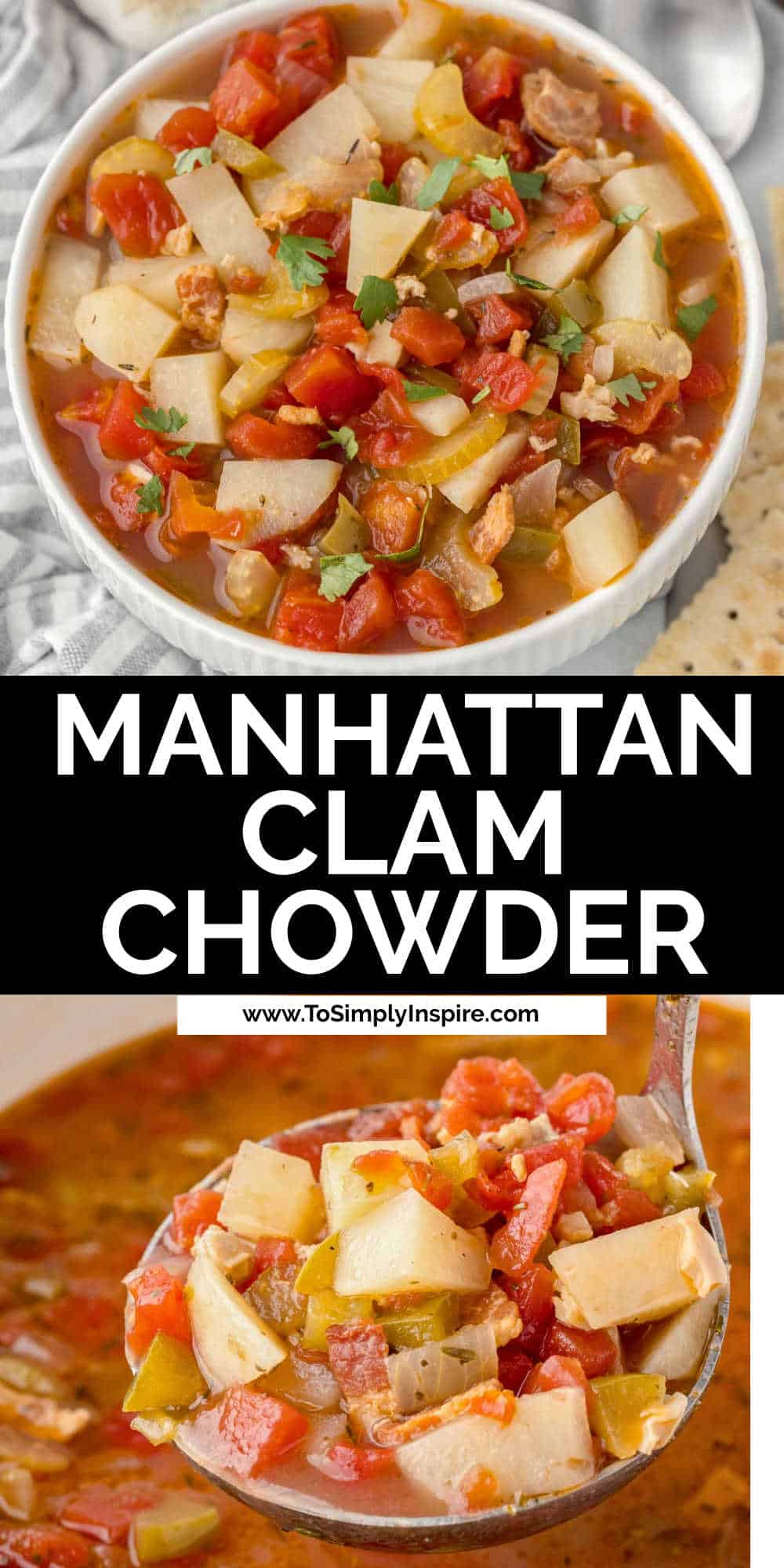 Easy Manhattan Clam Chowder Recipe - To Simply Inspire