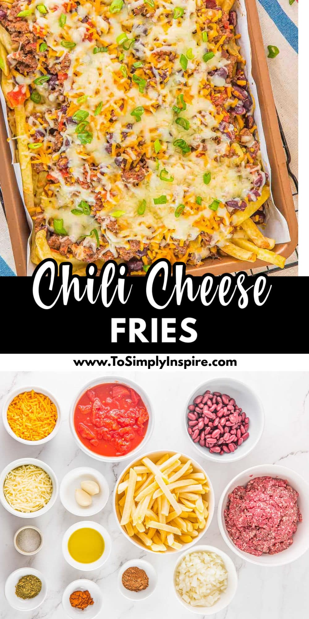 Loaded Chili and Cheese Fries Recipe - To Simply Inspire